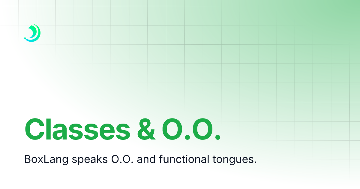Classes & O.O. | BoxLang : A Modern Dynamic JVM Language