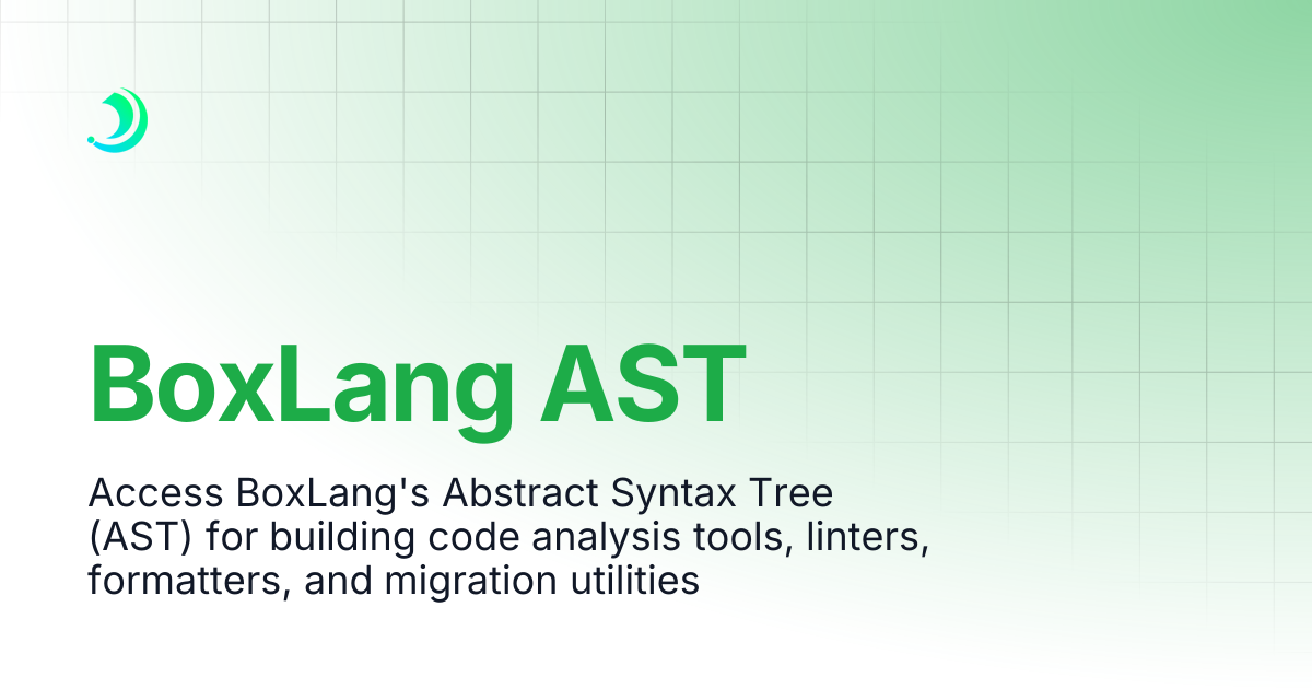 BoxLang AST | BoxLang : A Modern Dynamic JVM Language